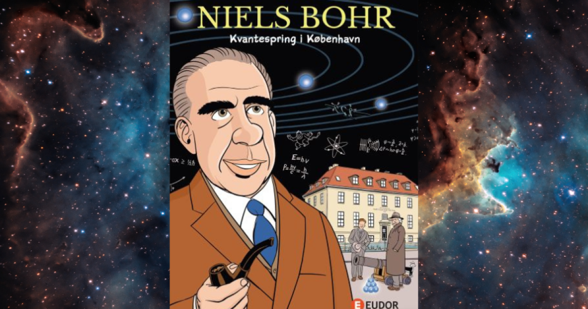 Anbefaling: 'Niels Bohr – Kvantespring i København' | Aarhus Bibliotekerne